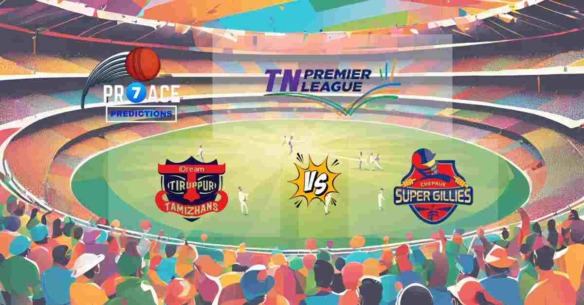 ProAce TNPL Best Predictions - June 6