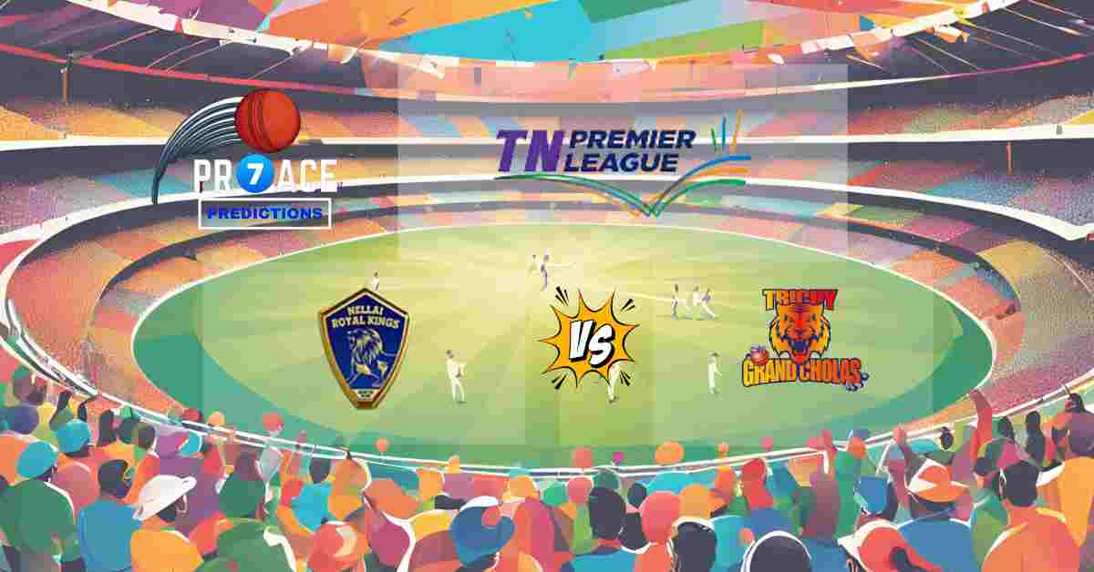 ProAce TNPL Best Predictions - June 7
